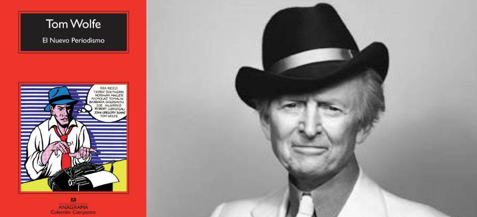 ‘El nuevo periodismo’, el libro que encumbró a Tom Wolfe # ...