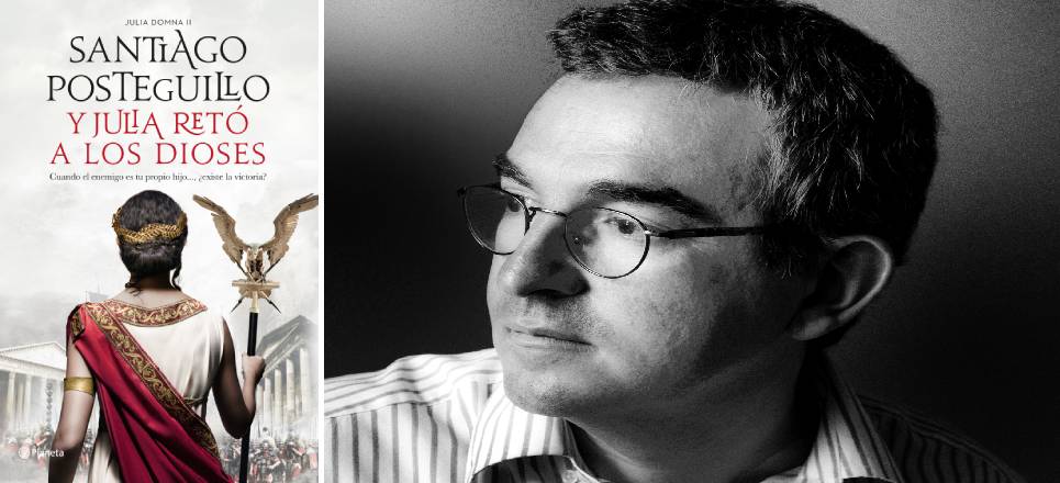 'Y Julia retó a los dioses', nuevo libro de Santiago Posteguillo ...