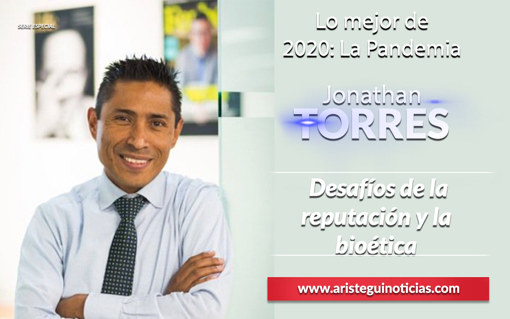 2020: La pandemia con Jonathan Torres. Desafíos de la reputación y la ...