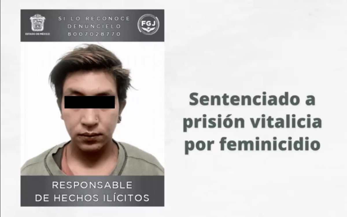 Fiscalía De Edomex Obtiene Prisión Vitalicia Para Hombre Que Asesinó A