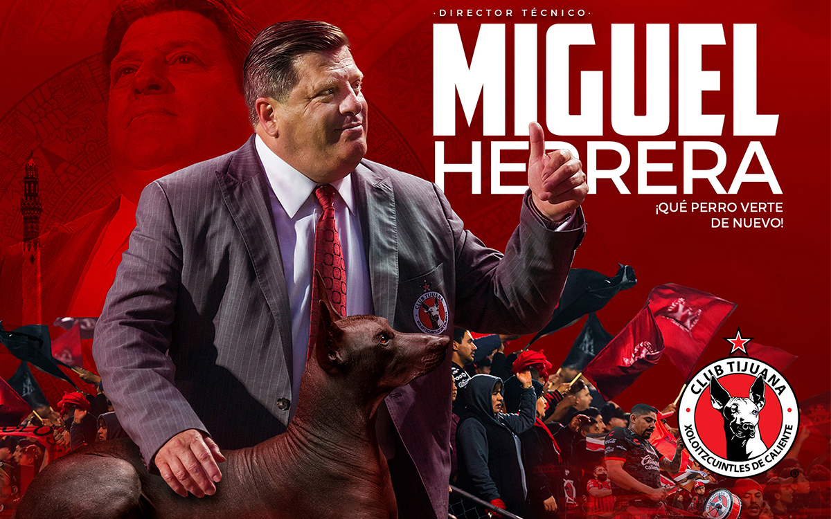 Liga MX: Miguel Herrera regresa para su segunda etapa al frente de Xolos | Tuit | Aristegui Noticias