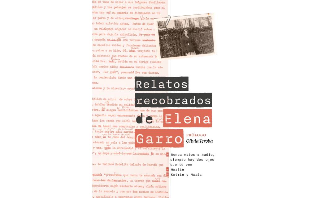 Recuperan cuentos inéditos de Elena Garro | Aristegui Noticias