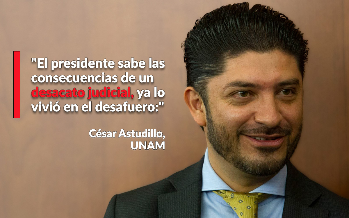 "El presidente sabe las consecuencias de un desacato judicial, ya lo ...